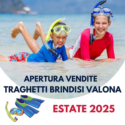 Apertura Vendite 2025 Brindisi Valona - Prenota Online